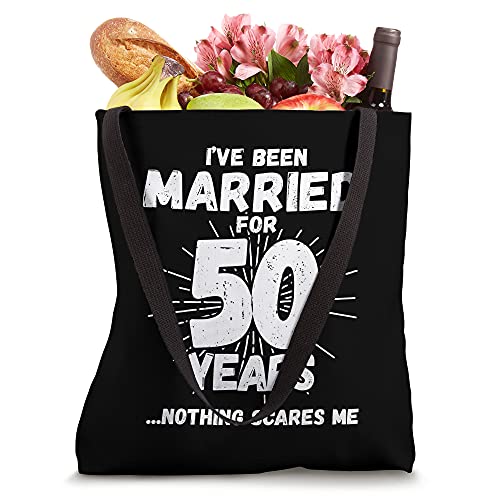 Couples Married 50 Years - Funny 50th Wedding Anniversary Tote Bag