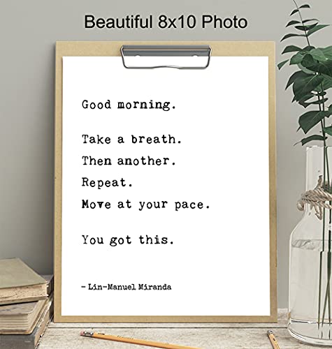 Motivational Lin Manuel Miranda Wall Art & Decor - Positive Inspirational Quote Home Decoration - Encouragement Print for Bedroom, Bathroom, Living Room - Gift for Women, Men, Teens - Uplifting Saying