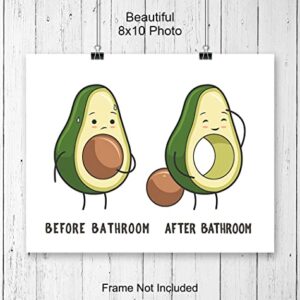 Funny Cute Bathroom Wall Art Sign for Women, Men, Kids Bath, Powder Room, Restroom - Unique Original Powder Room Or Guest Bathroom Decor, Home Decoration - 8x10 UNFRAMED Poster Print Artwork