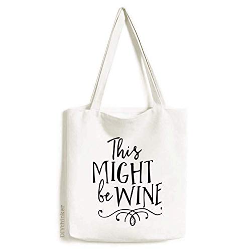 This Might Be Wine Lace Design Tote Canvas Bag Shopping Satchel Casual Handbag