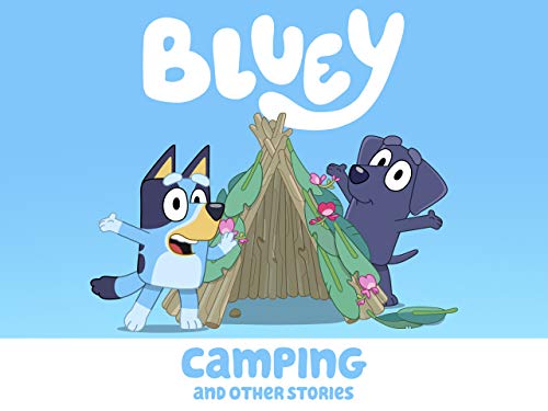 Bluey, Camping and Other Stories