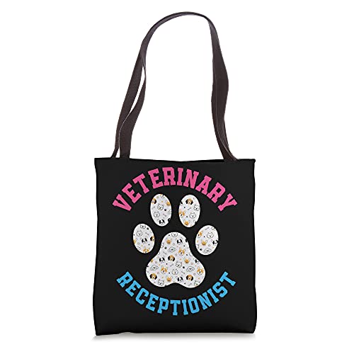 Vet Repceptionist Paw Dog Cat Funny Veterinary Receptionist Tote Bag