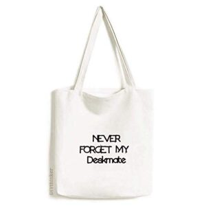 never foget my deskmate graduation season tote canvas bag shopping satchel casual handbag