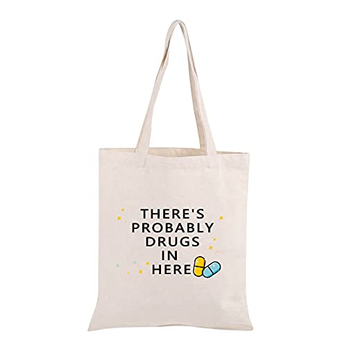 Funny Accessory Canvas Tote Bag There's Probably Drugs In Here Sarcastic Tote Bag Gift For Her (Probably Drugs Tote B)