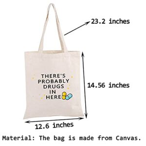 Funny Accessory Canvas Tote Bag There's Probably Drugs In Here Sarcastic Tote Bag Gift For Her (Probably Drugs Tote B)