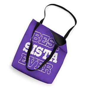 Funny Best Sista Ever Gifts for Sistas Women Sisters Girl Tote Bag