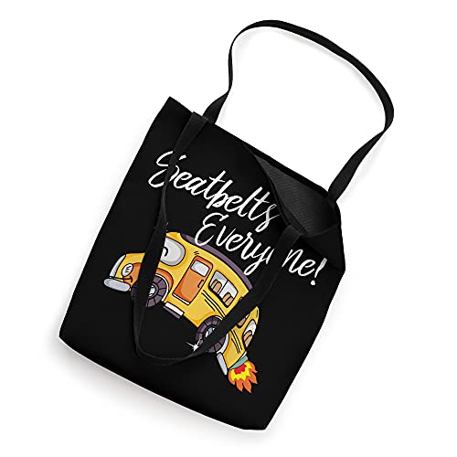 Seatbelts Everyone Magic School Funny Bus Driver Tote Bag