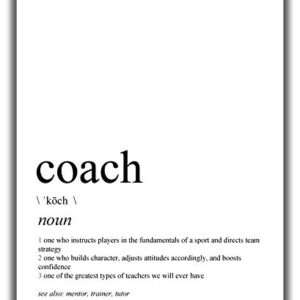 Coach Gifts For Men And Women - 8x10" UNFRAMED Print - Funny 'Coach' Definition Black & White Typography Wall Art - Coach Appreciation Gifts, Thank You Gifts