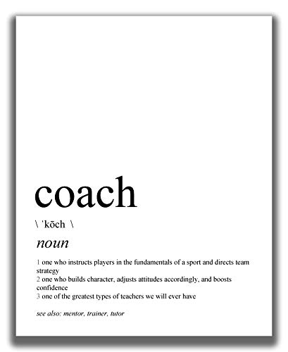 Coach Gifts For Men And Women - 8x10" UNFRAMED Print - Funny 'Coach' Definition Black & White Typography Wall Art - Coach Appreciation Gifts, Thank You Gifts