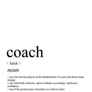 Coach Gifts For Men And Women - 8x10" UNFRAMED Print - Funny 'Coach' Definition Black & White Typography Wall Art - Coach Appreciation Gifts, Thank You Gifts