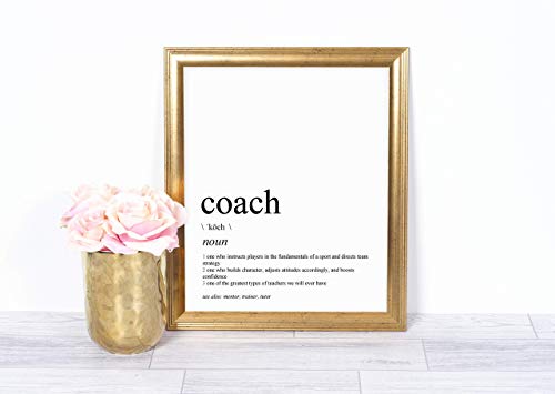 Coach Gifts For Men And Women - 8x10" UNFRAMED Print - Funny 'Coach' Definition Black & White Typography Wall Art - Coach Appreciation Gifts, Thank You Gifts