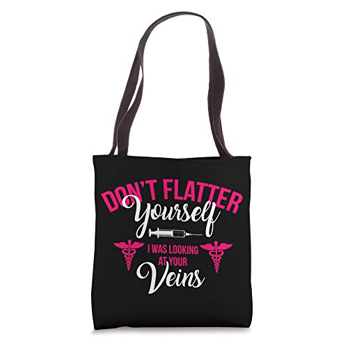 RN LVN CNA Dont Flatter Yourself Funny Nursing Graduate Gift Tote Bag