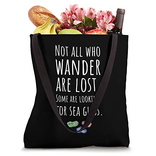 Item For Sea Glass Collector, Not All Who Wander Are Lost Tote Bag