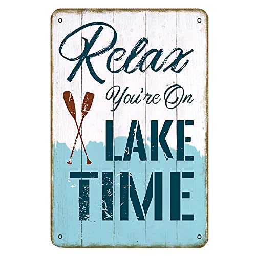 SACOINK Relax You're On Lake Time Metal Tin Sign Weatherproof Outdoor Indoor Wall Decor for Home, Living Room, Kitchen,Bathroom Decoration