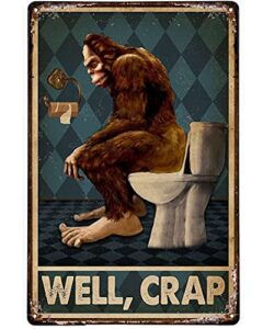 retro restroom well crap bigfoot vintage wall decor retro art tin sign funny decorations for home bar pub cafe farm room metal plaque classic poster 8×12 inch