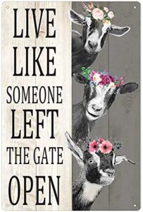 goat metal tin signs live like someone left the gate open funny printing poster decor bathroom living room kitchen home farm farmhouse art wall decoration plaque