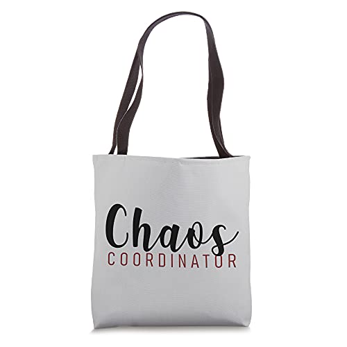 Cute and Funny Chaos Coordinator Tote Bag