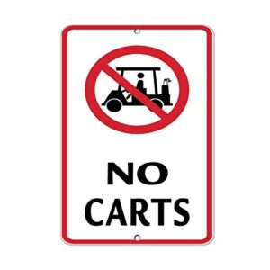 Tin Sign No Carts with Graphic Activity Sign Golf Metal Sign Golf Cart Sign Sign Man Cave Decor Sign 8x12 inch