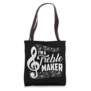 i’m a treble maker | music instrument lovers gag gift tote bag