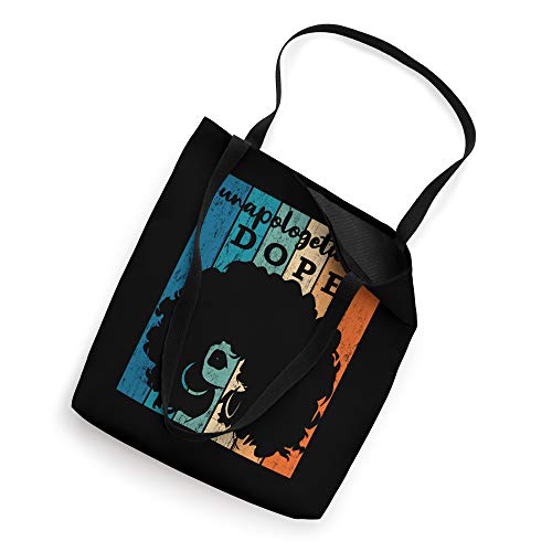 Unapologetically Dope for Juneteenth and Black History Month Tote Bag