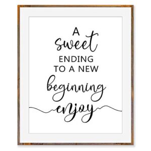 A Sweet Ending to A New Beginning, Wedding Sign, Wedding Favor Sign, Dessert Bar Sign, Cake Table Sign, Wedding Decor, Without Frame - 8x10"