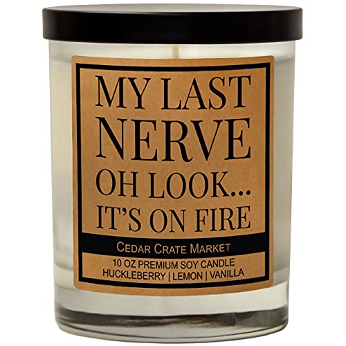 My Last Nerve - Funny Candles for Women, Funny Gifts for Women, Men, Sobriety Gifts, Funny Birthday Gifts, Best Friend Gift for Her, Him, Boyfriend, BFF Gifts, Funny Candle Gifts - Made in USA