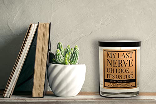 My Last Nerve - Funny Candles for Women, Funny Gifts for Women, Men, Sobriety Gifts, Funny Birthday Gifts, Best Friend Gift for Her, Him, Boyfriend, BFF Gifts, Funny Candle Gifts - Made in USA