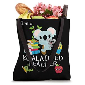 Koalafied Teacher Proud School Teacher Koala Cute Tote Bag