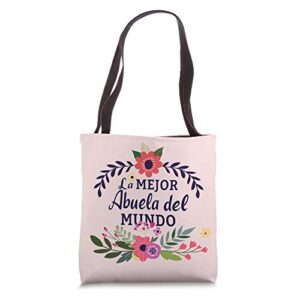 la mejor abuela del mundo best gift for abuela grandma tote bag