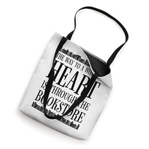 The Way To A Woman's Heart Is Through The Bookstore Bookish Tote Bag