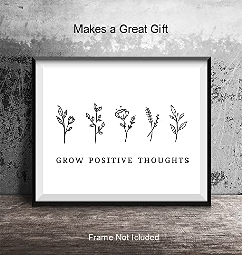 Grow Positive Thoughts Poster 8x10 - Inspirational Wall Art & Decor - Encouragement Gifts for Women - Inspiring Quotes Wall Decor - Uplifting Encouraging Sayings - Boho Home Office Decorations