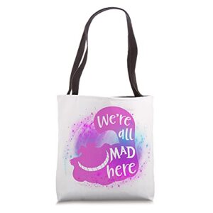 we’re all mad here funny sarcasm cheshire cat movie quote tote bag