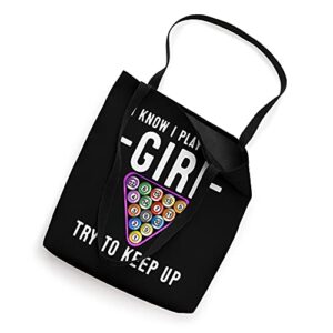 Funny I Know I Play Like A Girl Gift Billiard Player Women Tote Bag