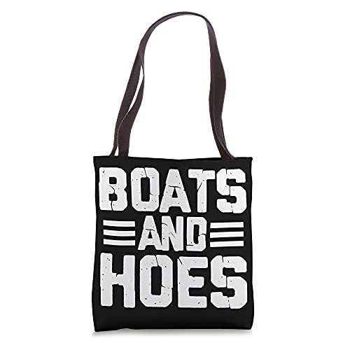 Boats and Hoes Boating Sailing Cruising Boat Captain Tote Bag