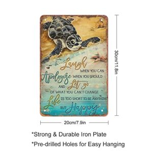 ZZZRSYR Funny Novelty Metal Sign- Life is Short Sea Turtle Funny - Retro Wall Decor Gift for Man Cave Home Gate Garden Bars Cafes Office Store Club 8 X 12 INCH