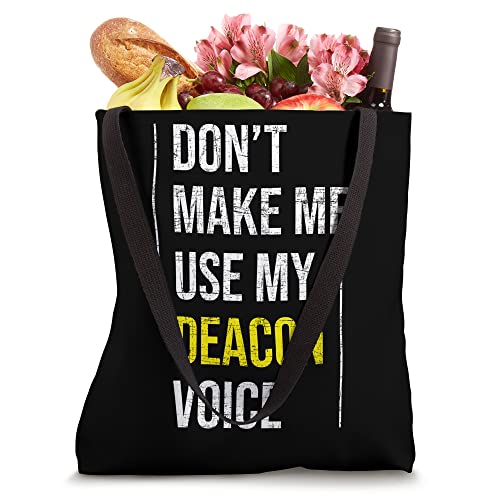 Don't Make Me Use My Deacon Voice - Church Minister Catholic Tote Bag