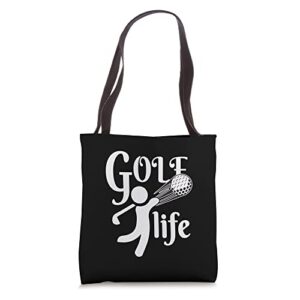 golf life funny golf lovers, golfers design tote bag