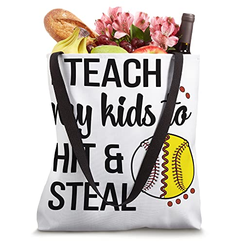 I Teach My Kids To Hit & Steal Proud Softball Baseball Mama Tote Bag