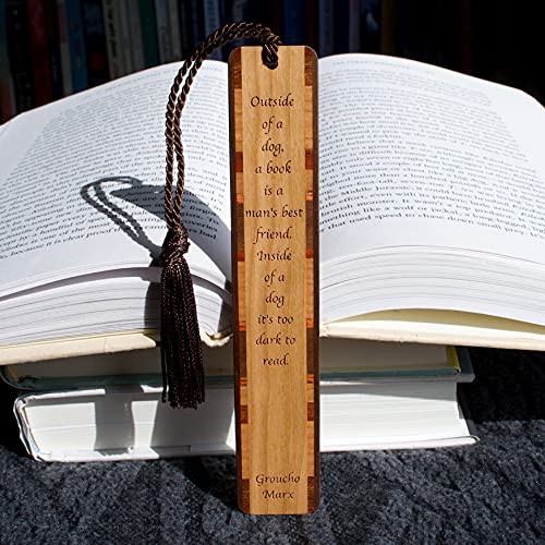 Humorous Reading Quote by American Comedian Groucho Marx "Outside of a Dog" Engraved Wooden Bookmark with Tassel - Made in USA - Also Available Personalized