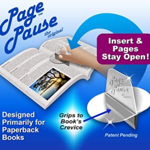 Page Pause - New Product ! - Book Page Holder - for Paperback Books Only (Not Hardbacks) - Hands Free Reading, Taking Notes, Treadmill, Computer - Insert in Books Crevice & Pages Stay Open - Bookmark