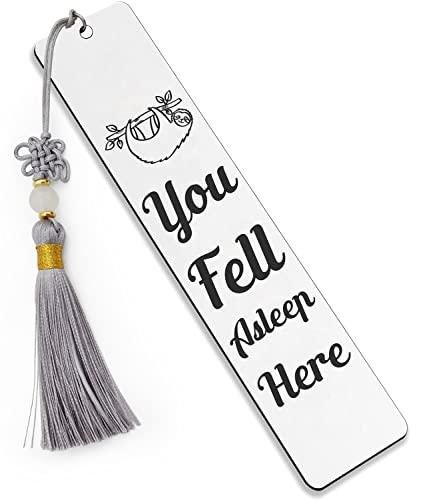 Ptzizi You Fell Asleep Here Inspirational Metal Engraved Bookmark Clip with Tassel for Friends Teachers Students Book Lovers Retirement Teacher's Day Graduation Christmas Anniversary Birthday Gifts