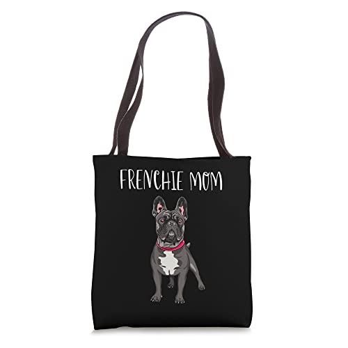 Frenchie Mom Black French Bulldog Mother Funny Women Gift Tote Bag