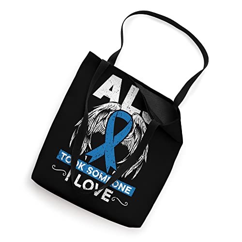 ALS Took Someone I Love ALS Awareness Supporter Tote Bag