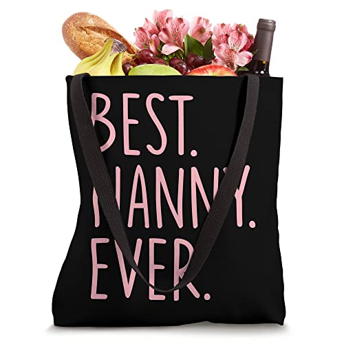 Best Nanny Ever Tote Bag