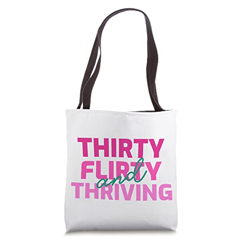 Thirty Flirty And Thriving 30 AF 30th Birthday Party Tote Bag