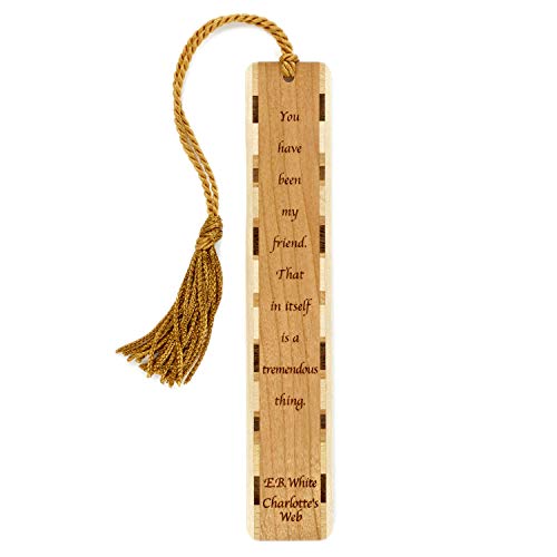 Friendship Quote from Charlotte's Web by E. B. White - Engraved Wooden Bookmark - Also Available with Personalization - Made in USA