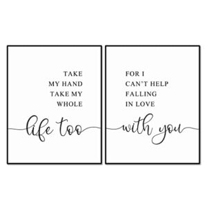 take my hand take my whole life too wall decor romantic lyrics wall art print bedroom signs love lyrics bedroom decor, set of 2 prints, 11x14inch unframed