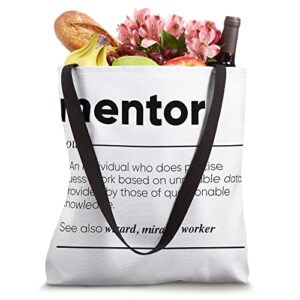 Mentor Funny Definition Tote Bag