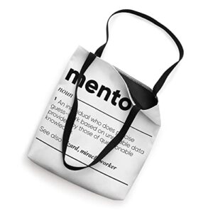 Mentor Funny Definition Tote Bag