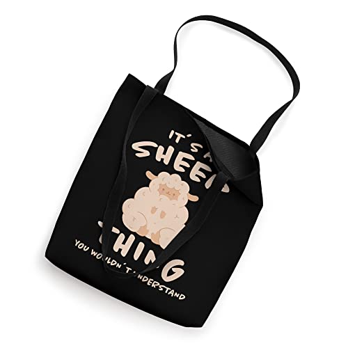 Its A Sheep Thing Sheep Farmer's House Sheep Lamb Sheep Tote Bag